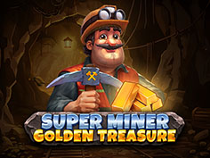 Super Miner - Golden Treasure Slot Game | Play Super Miner - Golden ...
