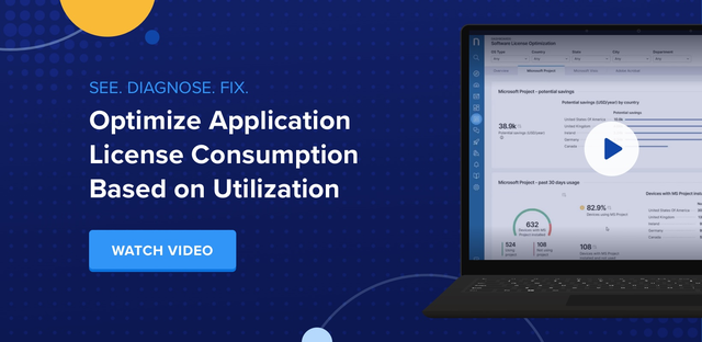 See, Diagnose, Fix: Optimize Application License Consumption based on Utilization | Nexthink