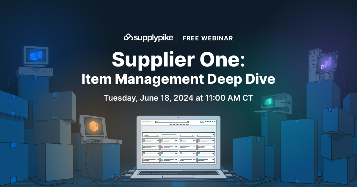 Supplier One: Item Management Deep Dive - SupplierWiki