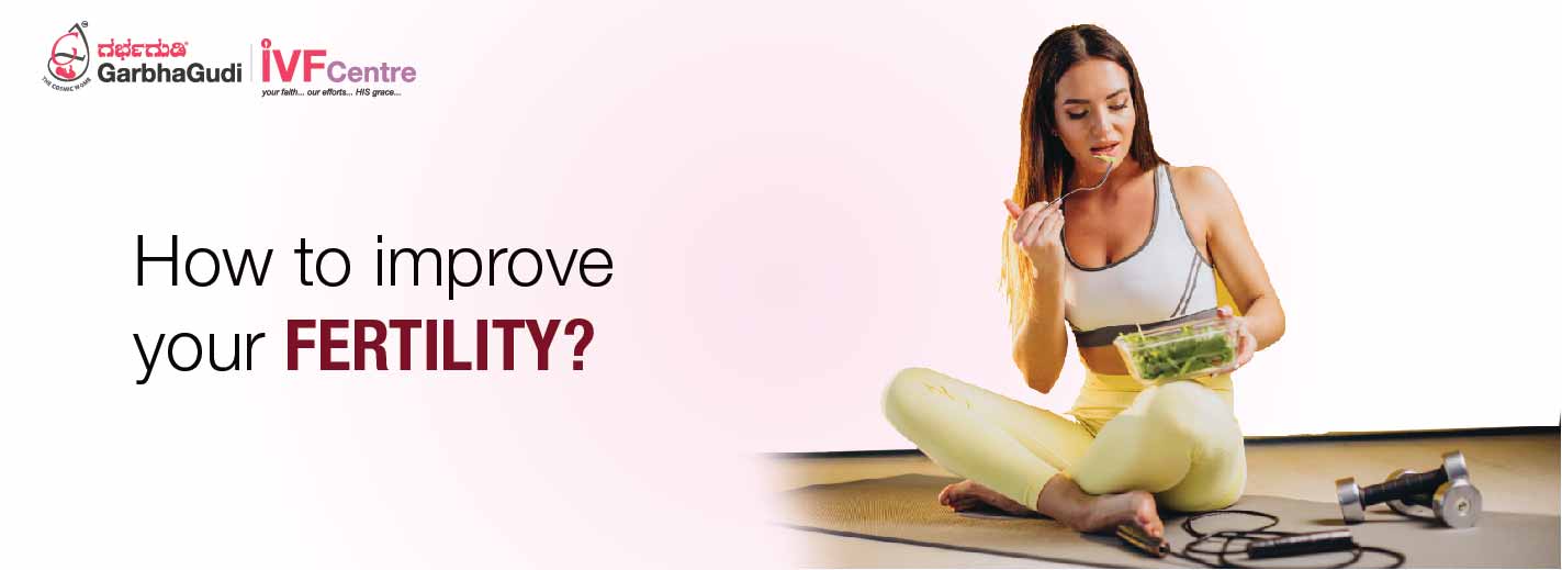 How to improve your fertility?