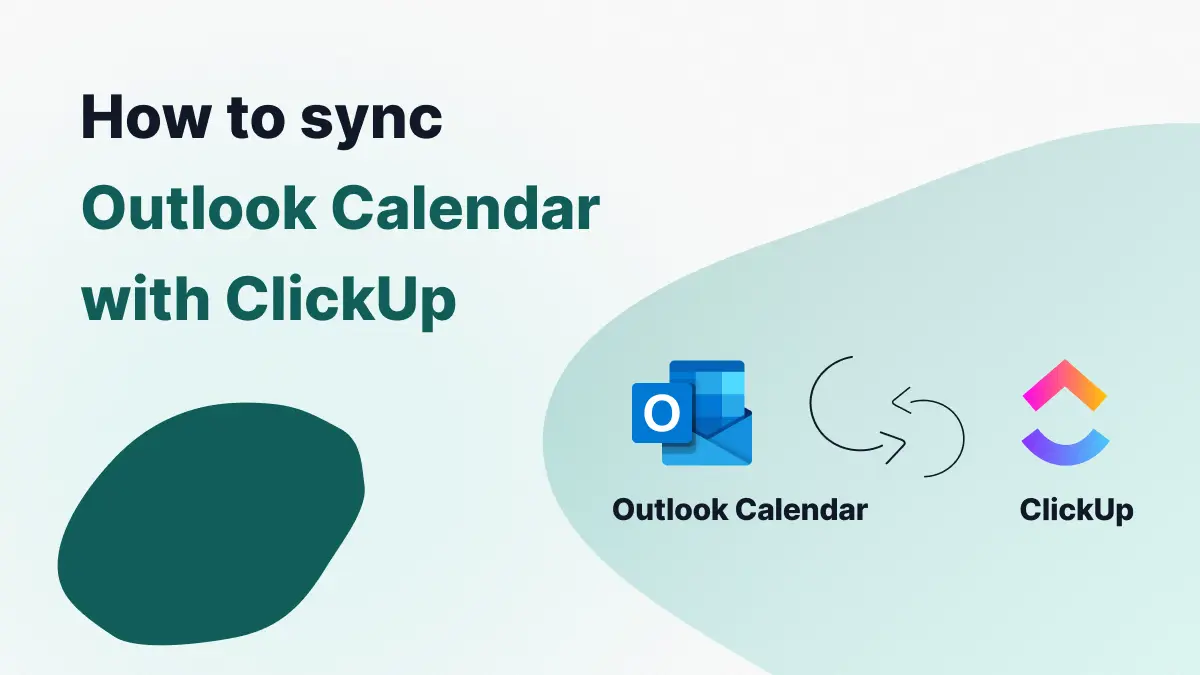 Cómo sincronizar el calendario de Outlook con ClickUp