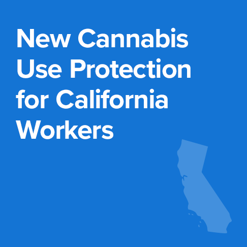 New Cannabis Use Protection for California Workers - Entertainment Partners