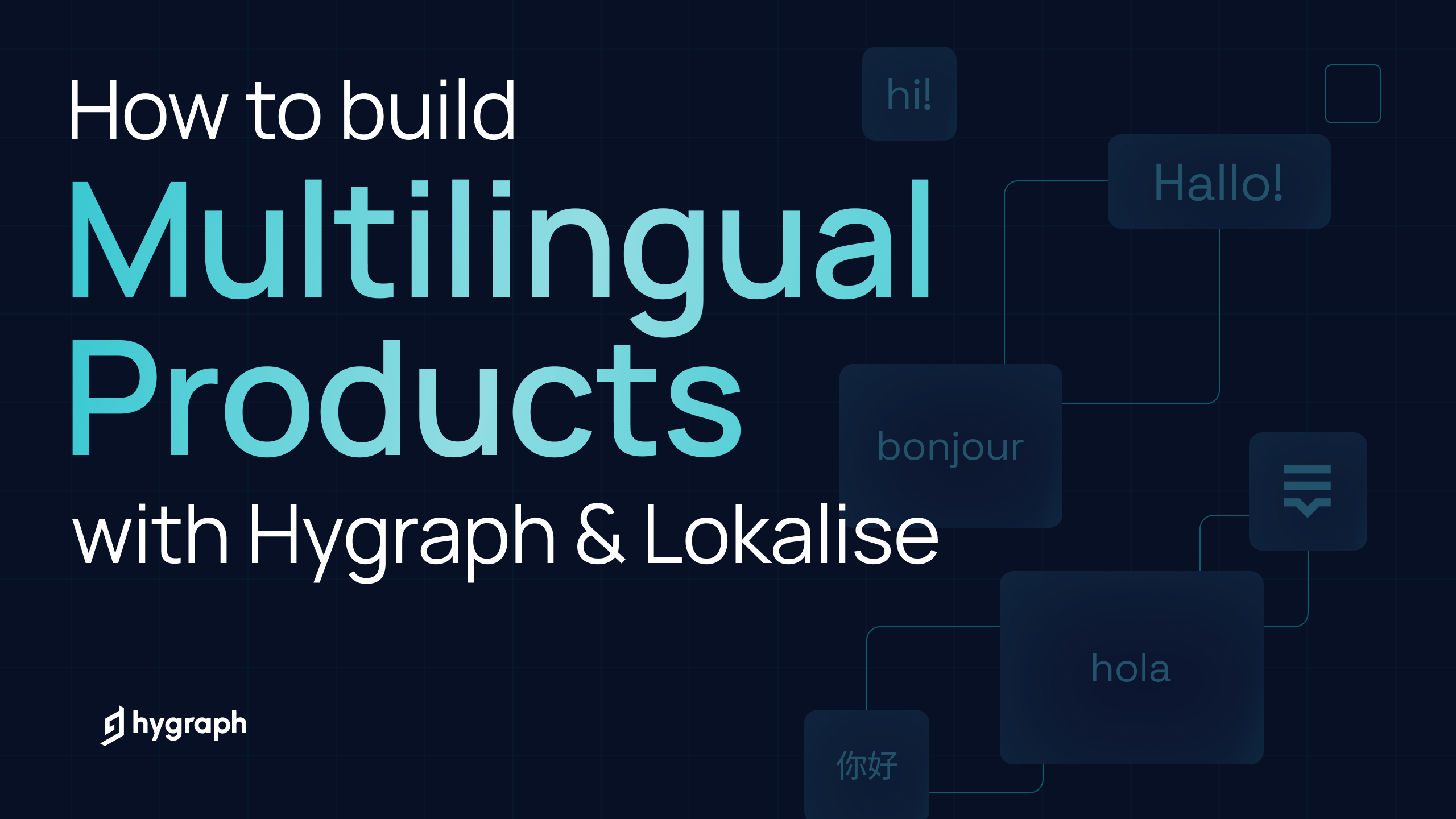 How to Build and Manage Multilingual Products with Hygraph and Lokalise | Hygraph