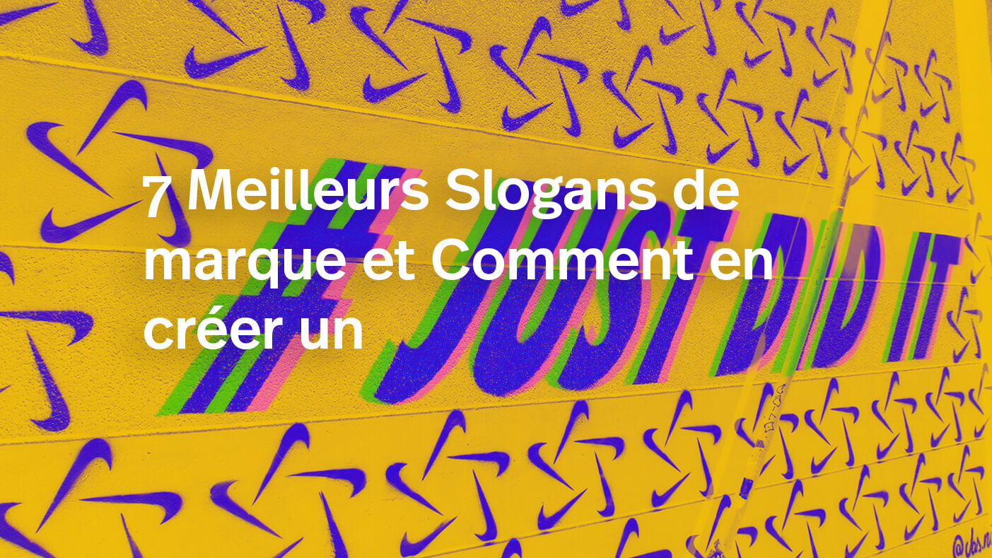 Top 7 Slogans de marque et Comment en créer un | Combind