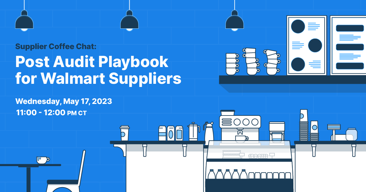 Post Audit Playbook for Walmart Suppliers Livestream - SupplierWiki