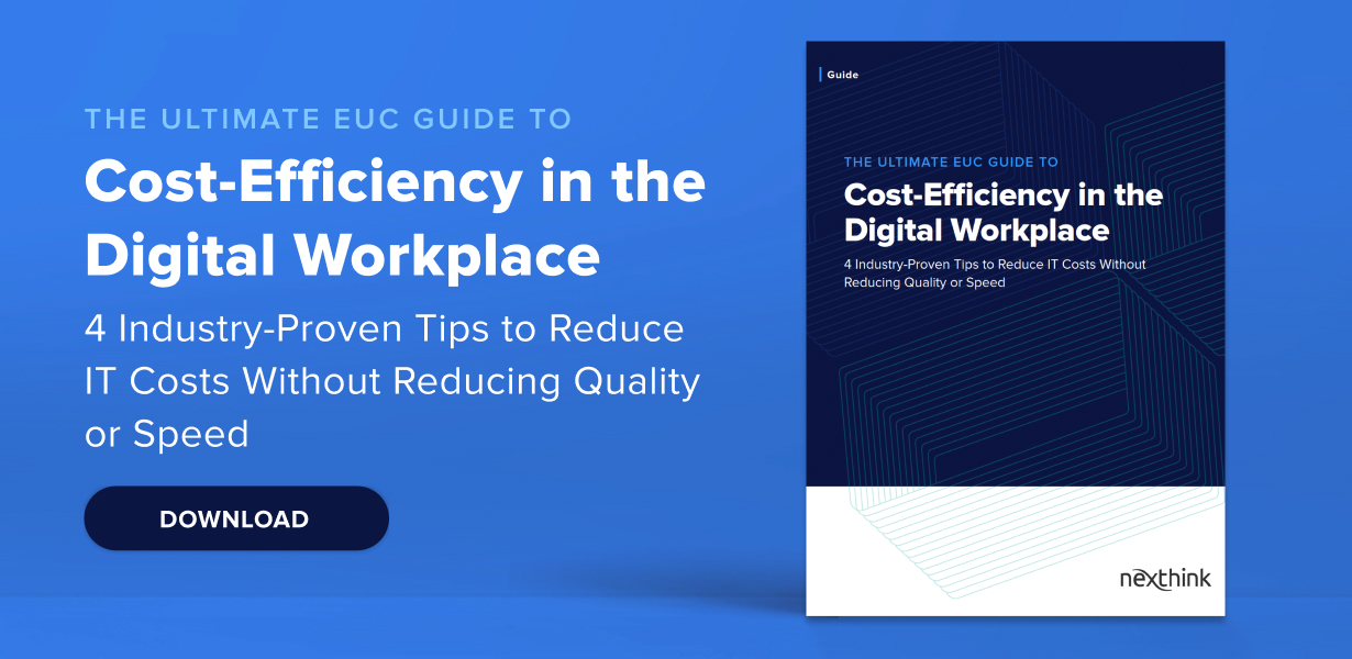 The Ultimate EUC Guide to Cost-Efficiency in the Digital Workplace | Nexthink
