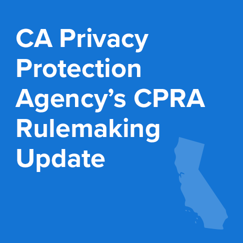 Newly-Established California Privacy Protection Agency’s CPRA ...
