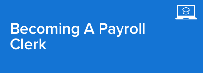 Academy Course: Becoming a Payroll Clerk - Entertainment Partners