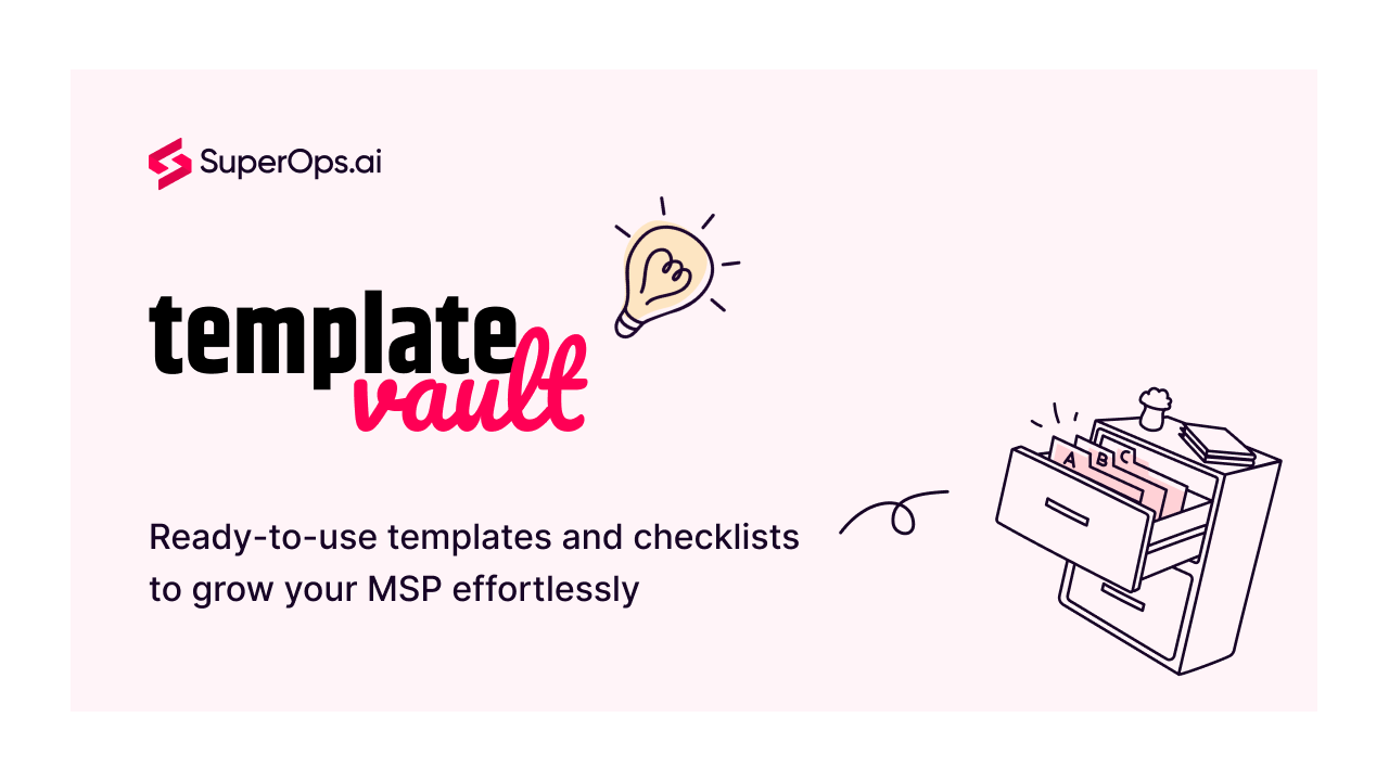 The MSP Template Vault | Supercharge Your Operations - SuperOps