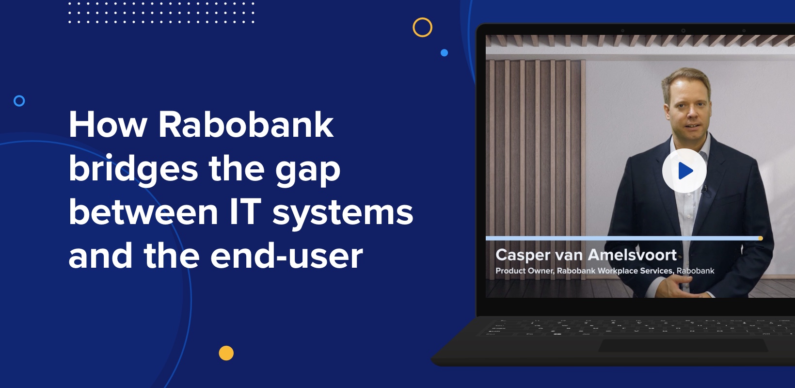 How Rabobank bridges the gap between IT systems and the end-user | Nexthink
