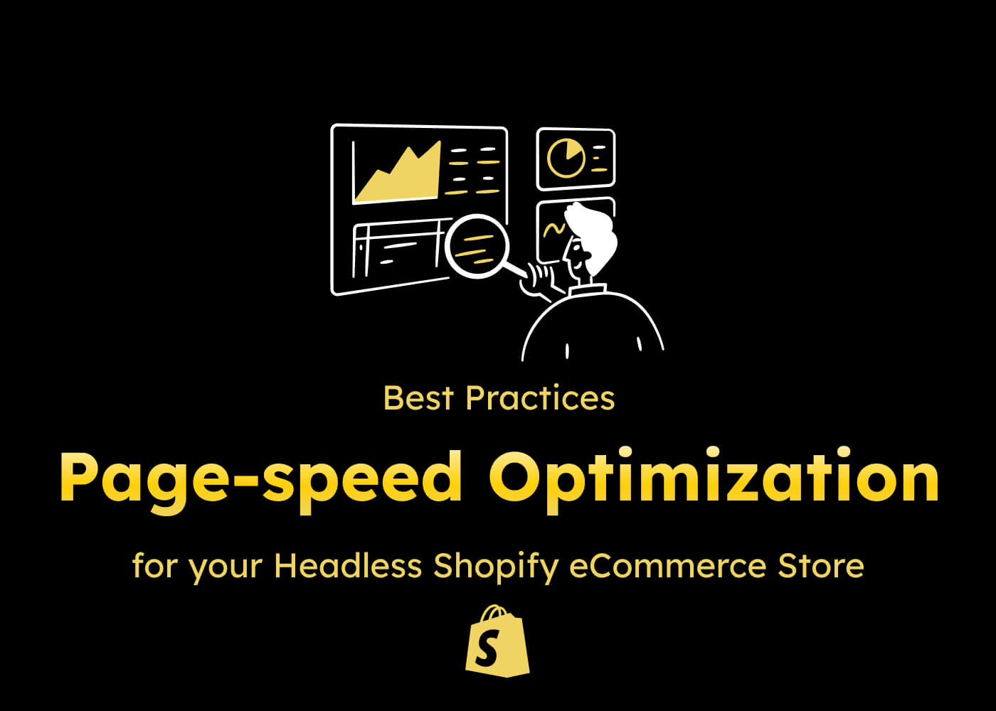 Page Speed Optimizations for Headless Shopify development | AKOS