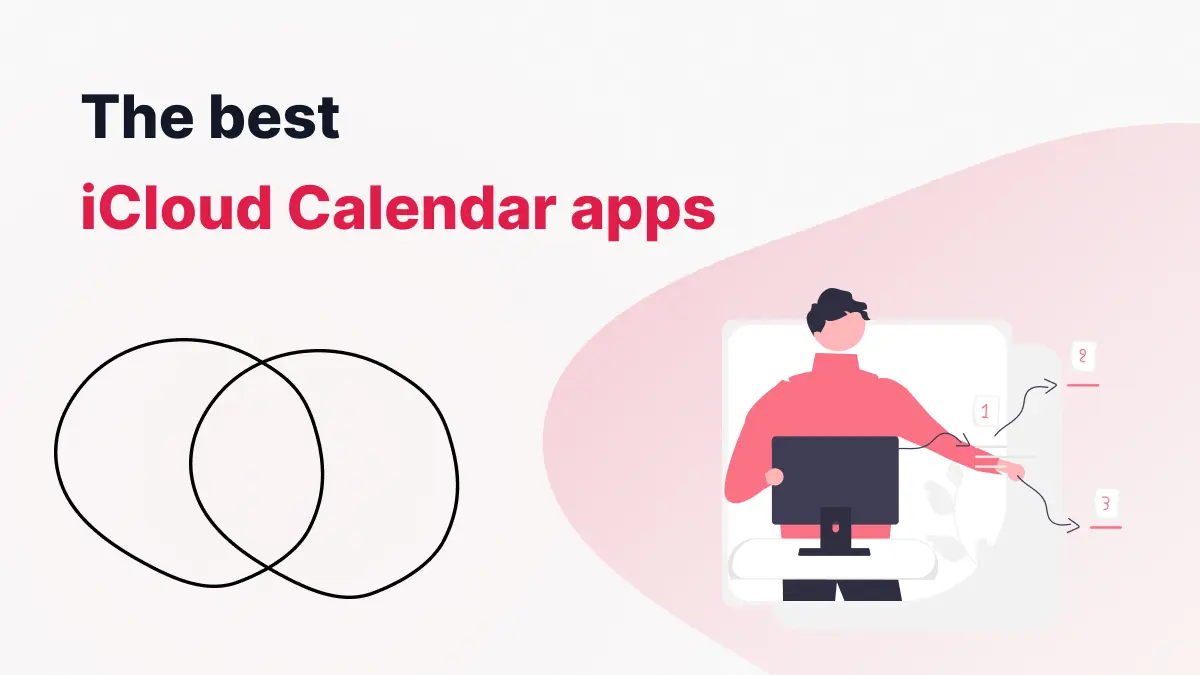 5 Best iCloud Calendar Apps and Tools in 2024