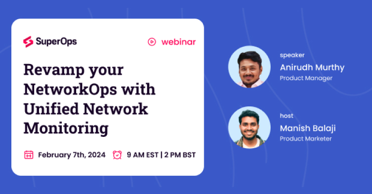 Webinars on MSP and IT Management | SuperOps