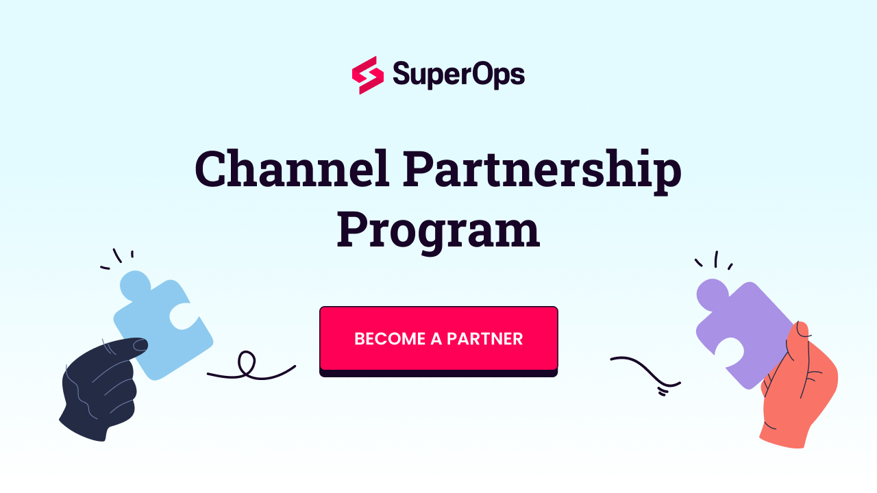 Channel Partner Program | Become a SuperOps Official Partner