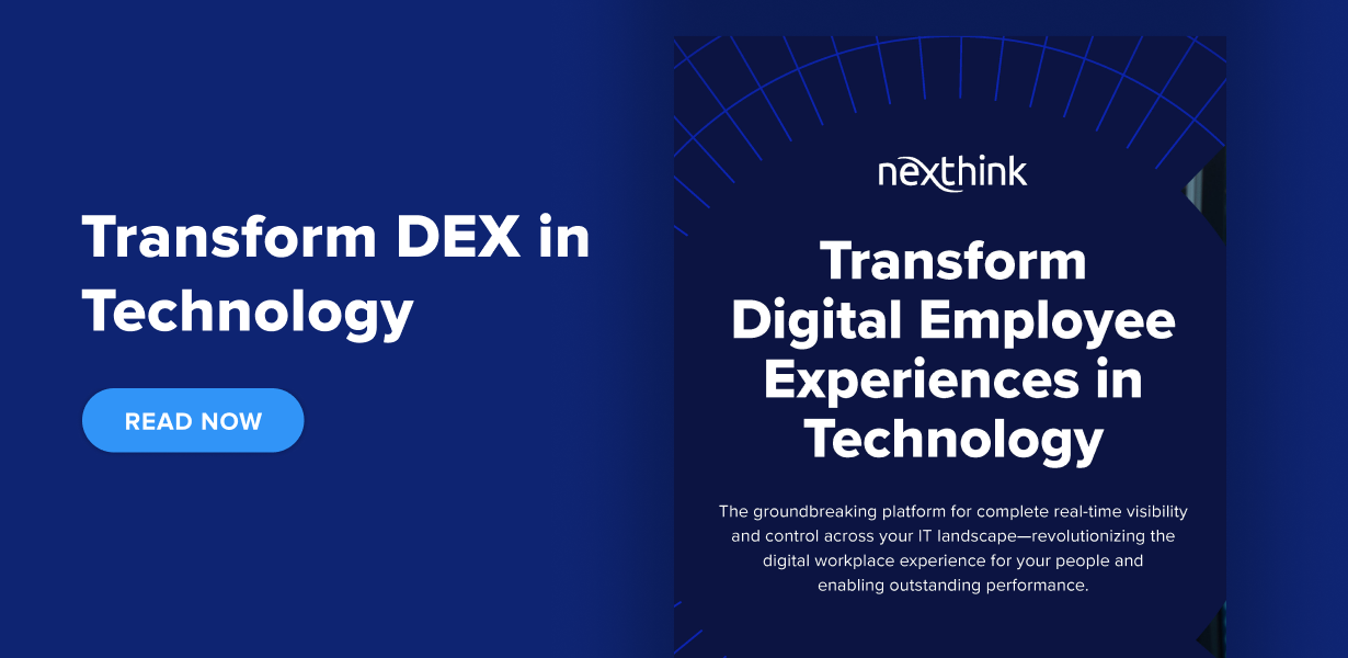 Transform DEX in Technology | Nexthink