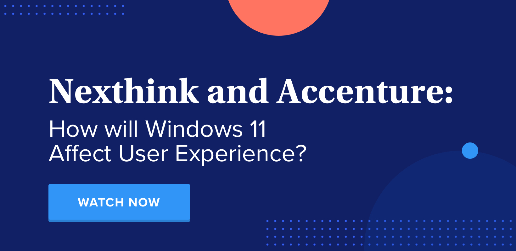 Accenture: How Will Windows 11 Affect User Experience? | Nexthink