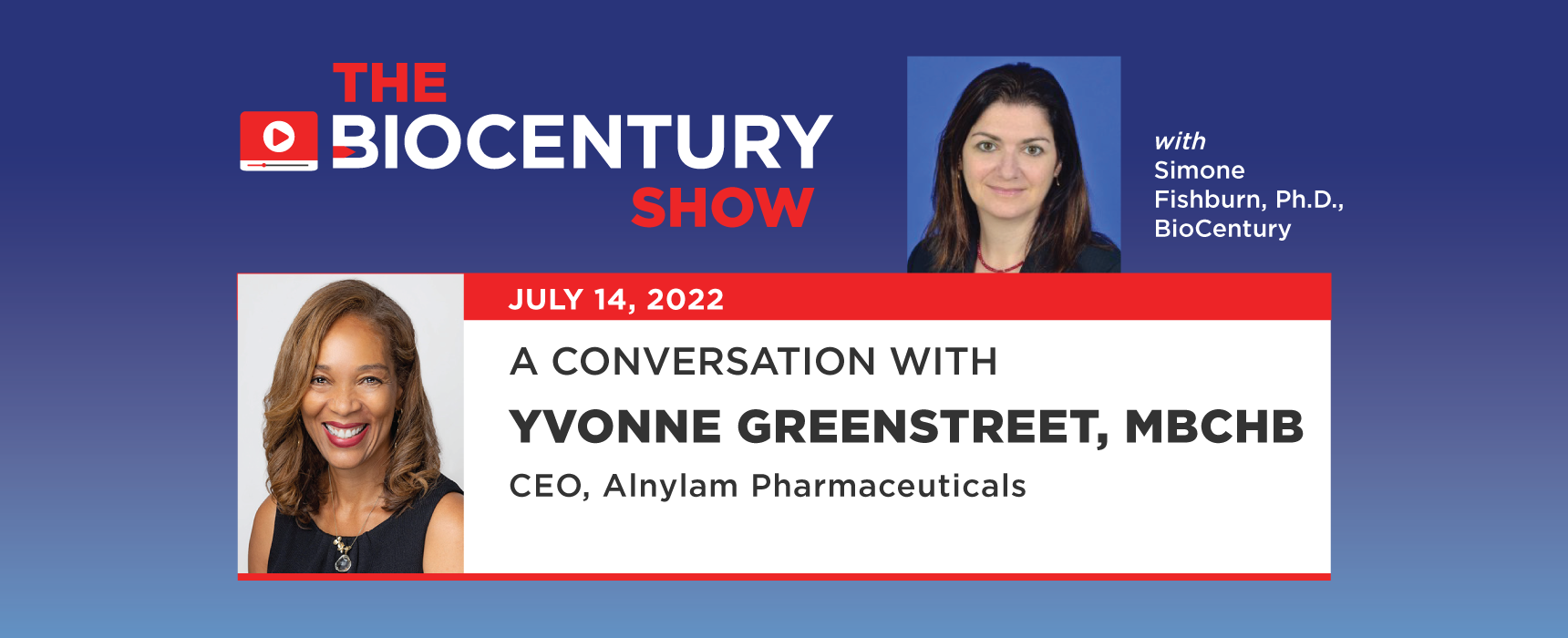 BioCentury - Alnylam’s next chapter: a conversation with Yvonne Greenstreet