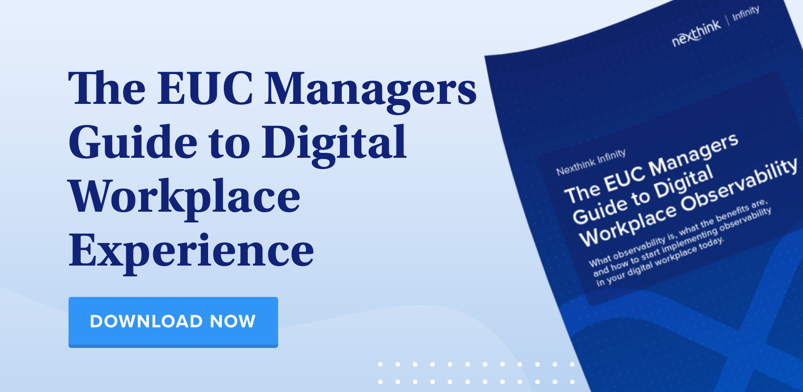 The EUC Managers Guide to Digital Workplace Observability | Nexthink