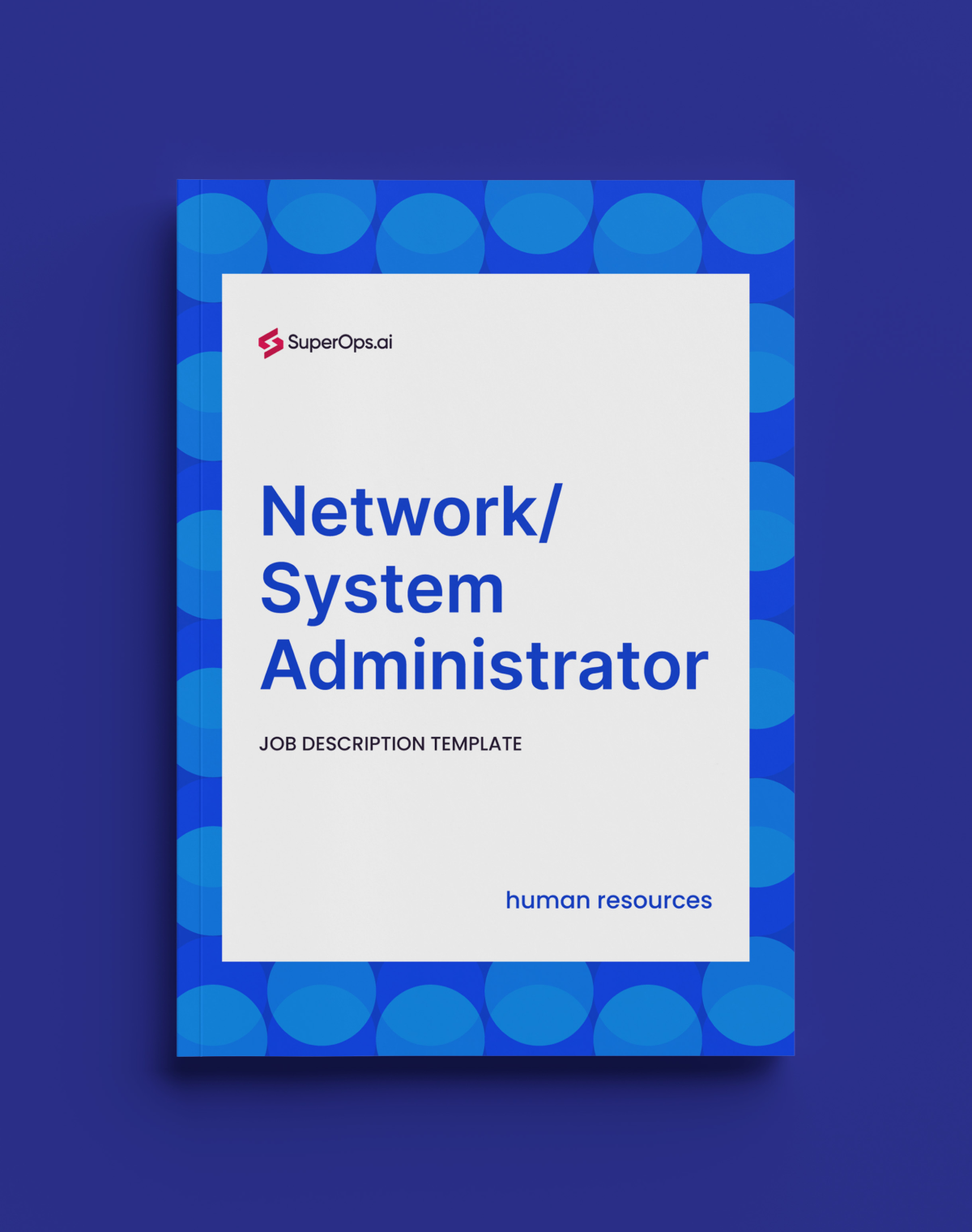 Network/System admin job description template for MSPs - SuperOps.ai