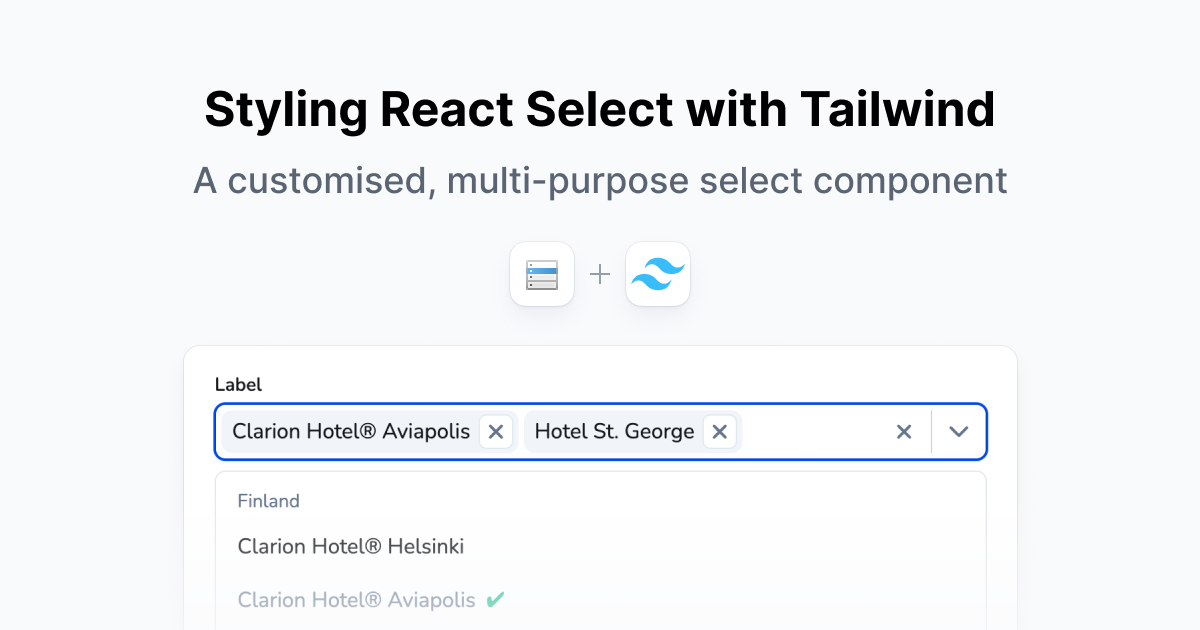 Styling React Select with Tailwind | Jussi Virtanen Styling React Select with Tailwind | Jussi Virtanen