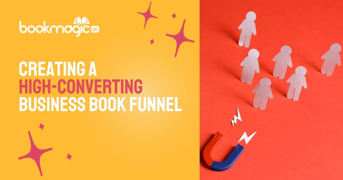 BookMagic - Creating a High-Converting Business Book Funnel