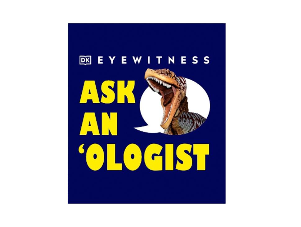 Eyewitness: Ask an 'Ologist!
