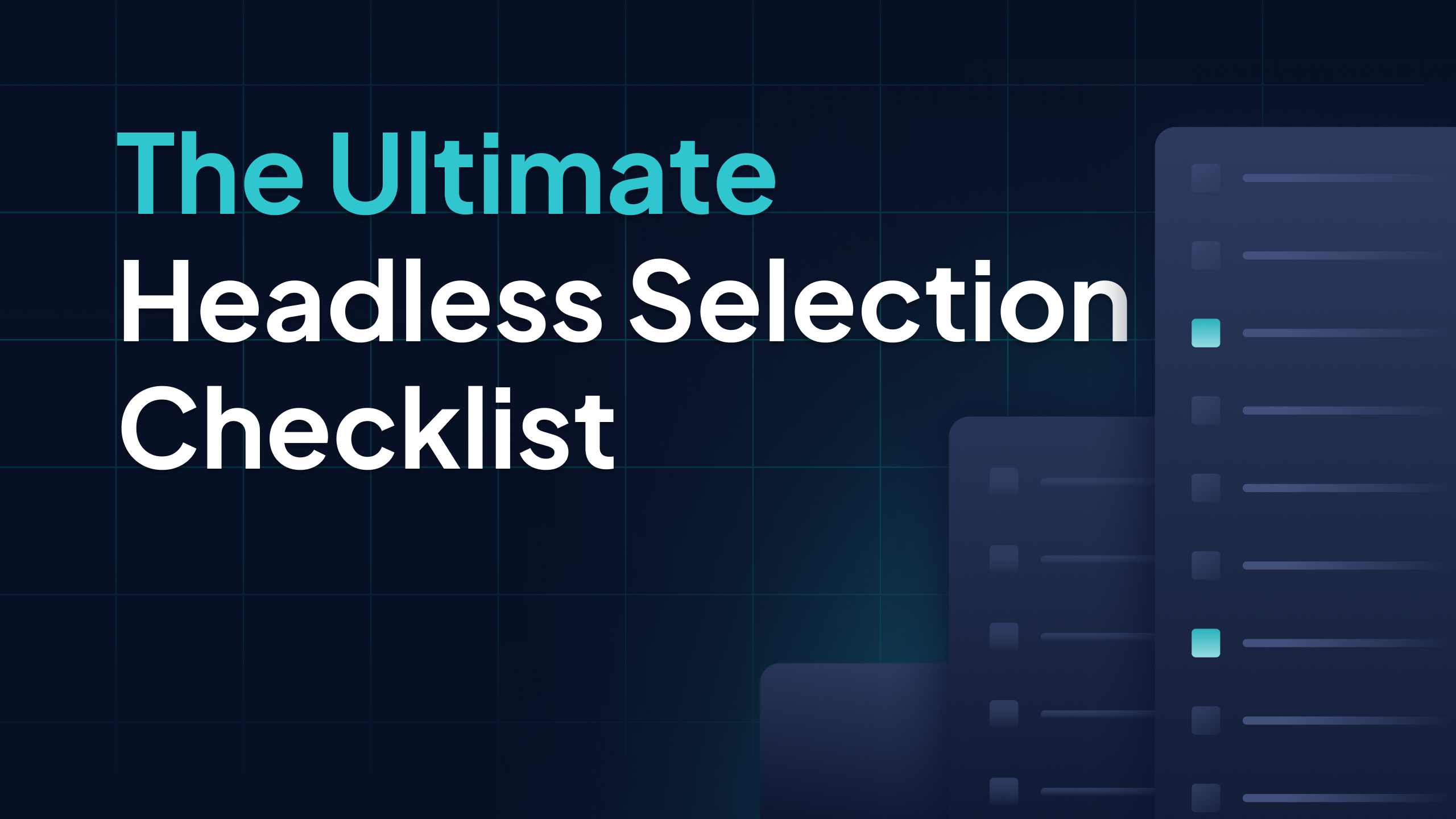 The Ultimate Headless Cms Selection Checklist Hygraph 