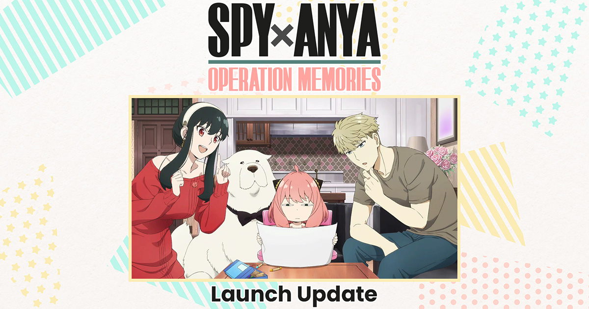 SPY×ANYA: Operation Memories Launch Update | Official Site