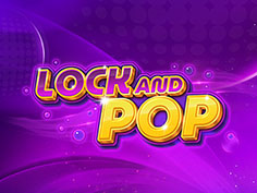Lock And Pop slot game - Play the Lock And Pop Demo Online