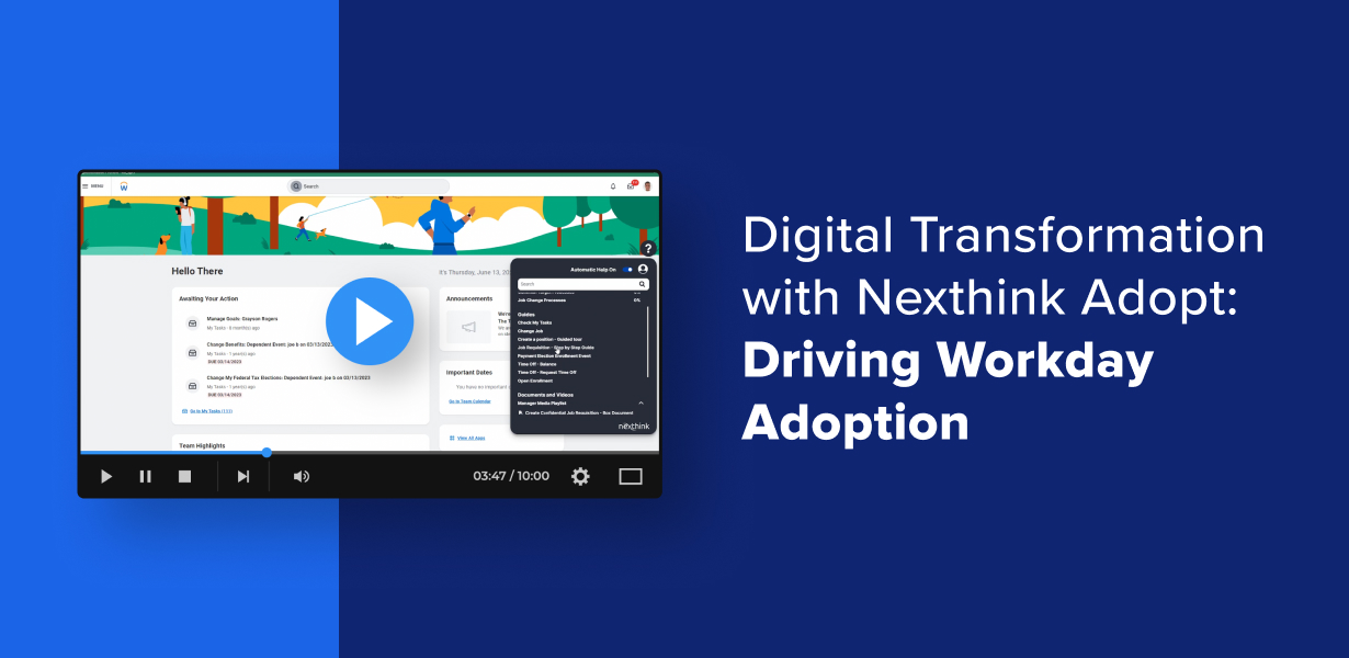 Digital Transformation with Nexthink Adopt – Driving Workday Adoption ...