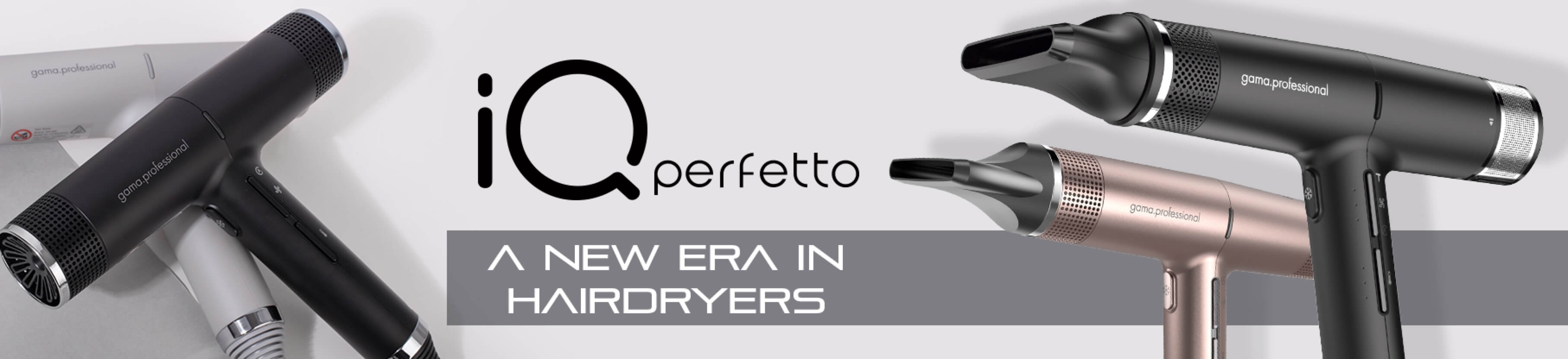 Gama Professional - Shop iQ Perfetto Hair Dryers