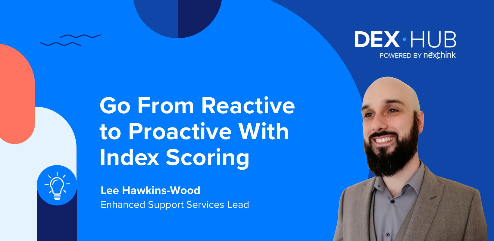 Go From Reactive to Proactive With Index Scoring | Nexthink