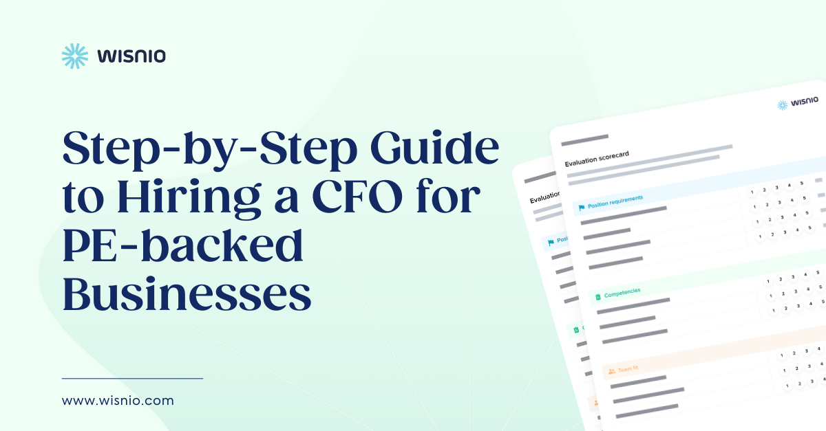 Step-by-Step Guide to Hiring a CFO for PE-backed Businesse