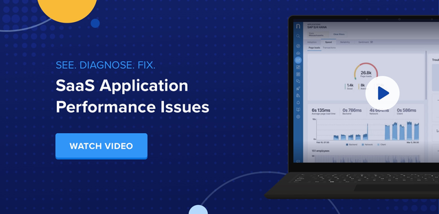 See, Diagnose, Fix: SaaS Application Performance Issues | Nexthink See, Diagnose, Fix: SaaS Application Performance Issues | Nexthink