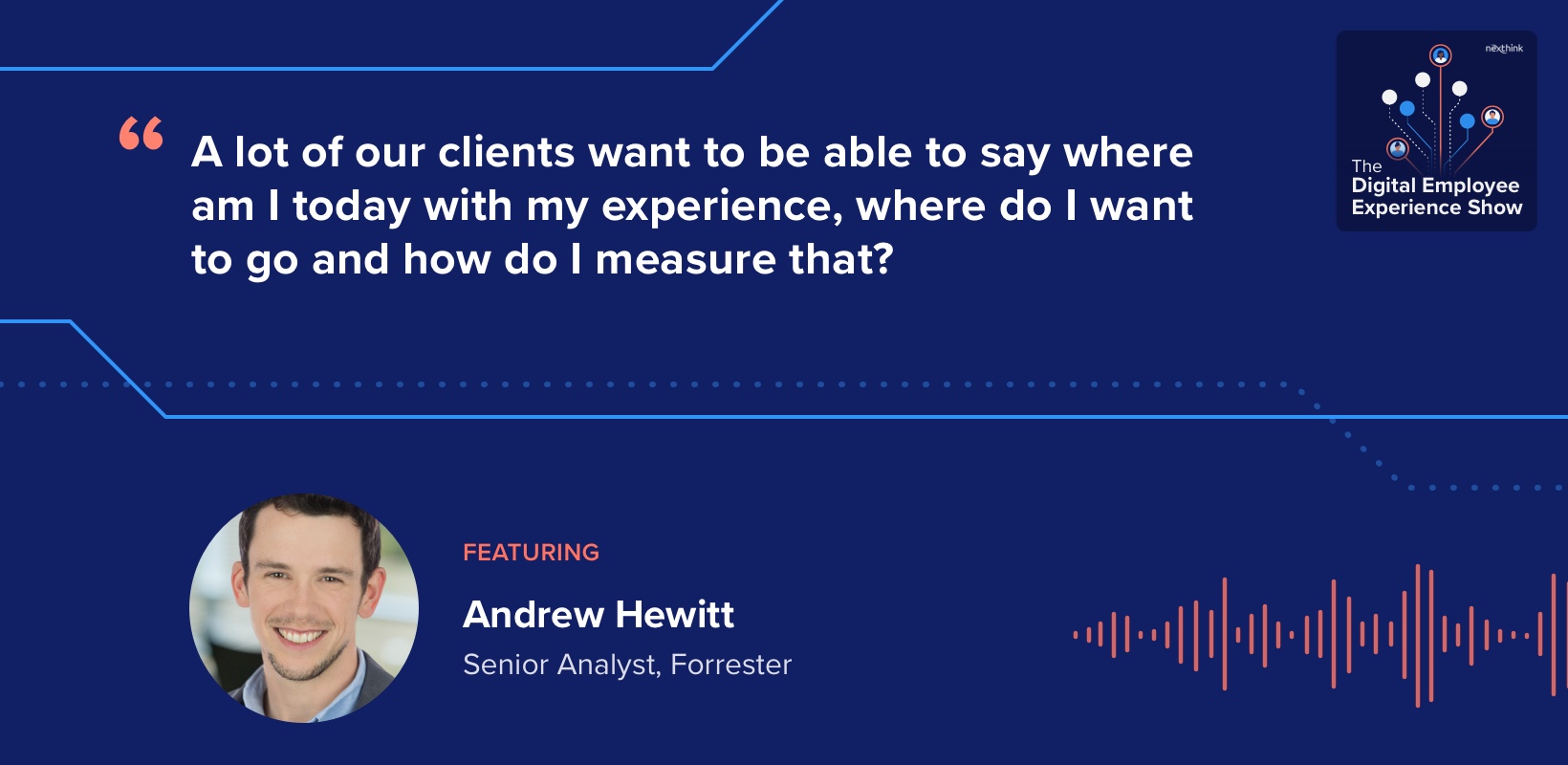 The DEX Show | Podcast #42 – Top 5 Experience Enablers w/ Andrew Hewitt ...