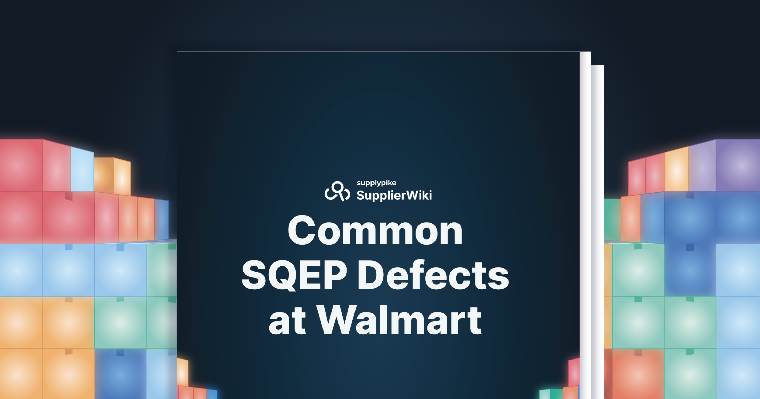 Common SQEP Defects at Walmart - SupplierWiki