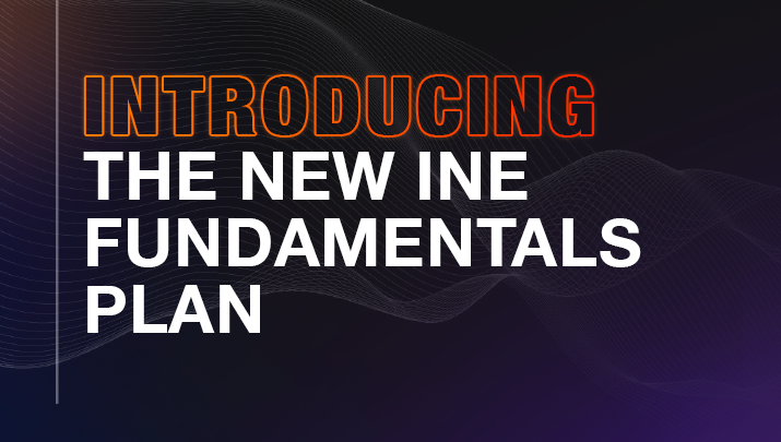 INE Fundamentals is Here!