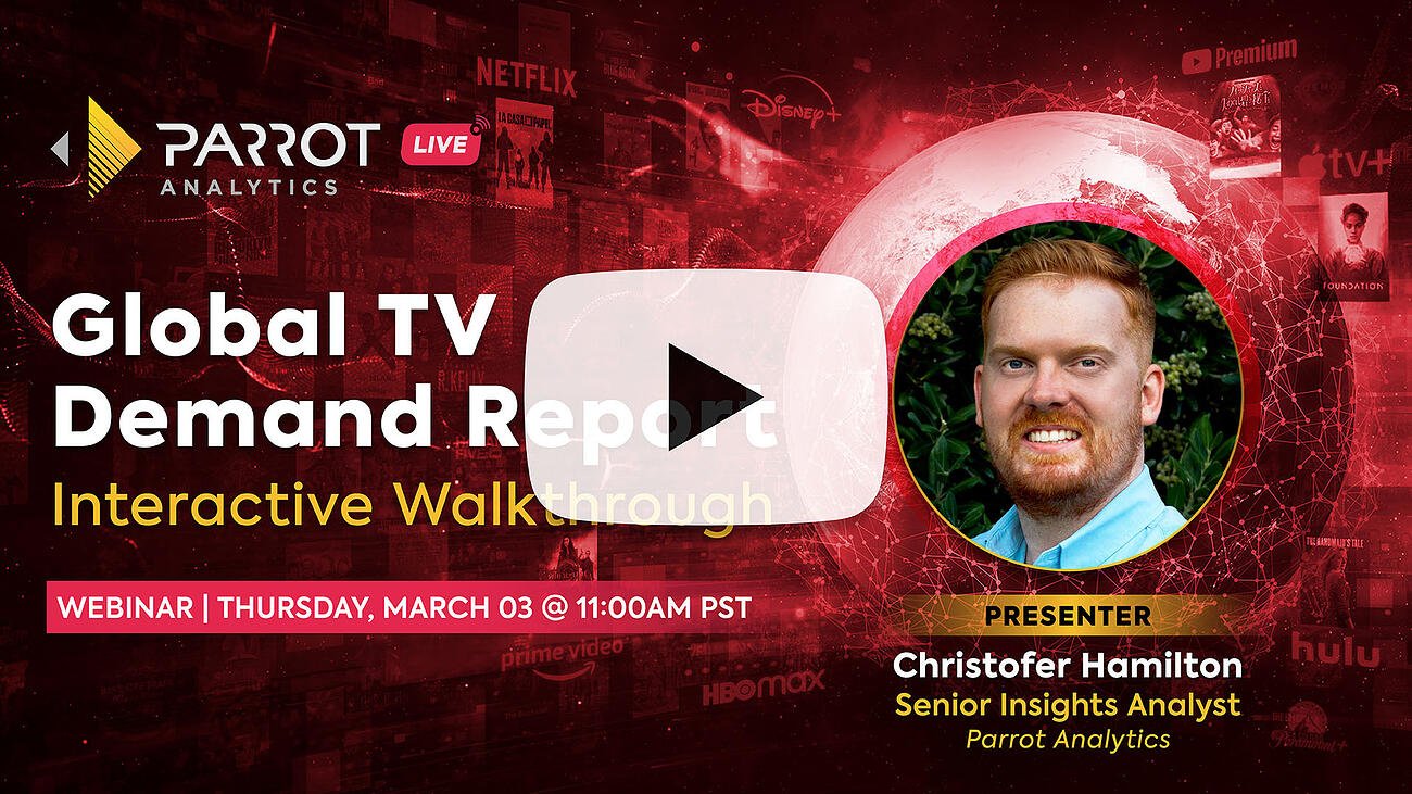 Parrot Analytics LIVE: The 2021 Global TV Demand Report | Parrot Analytics