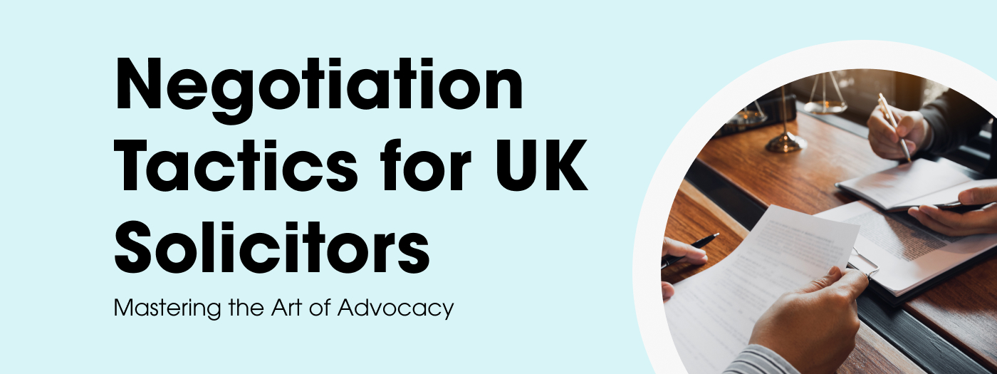 Negotiation Tactics for UK Solicitors: M.. | FQPS