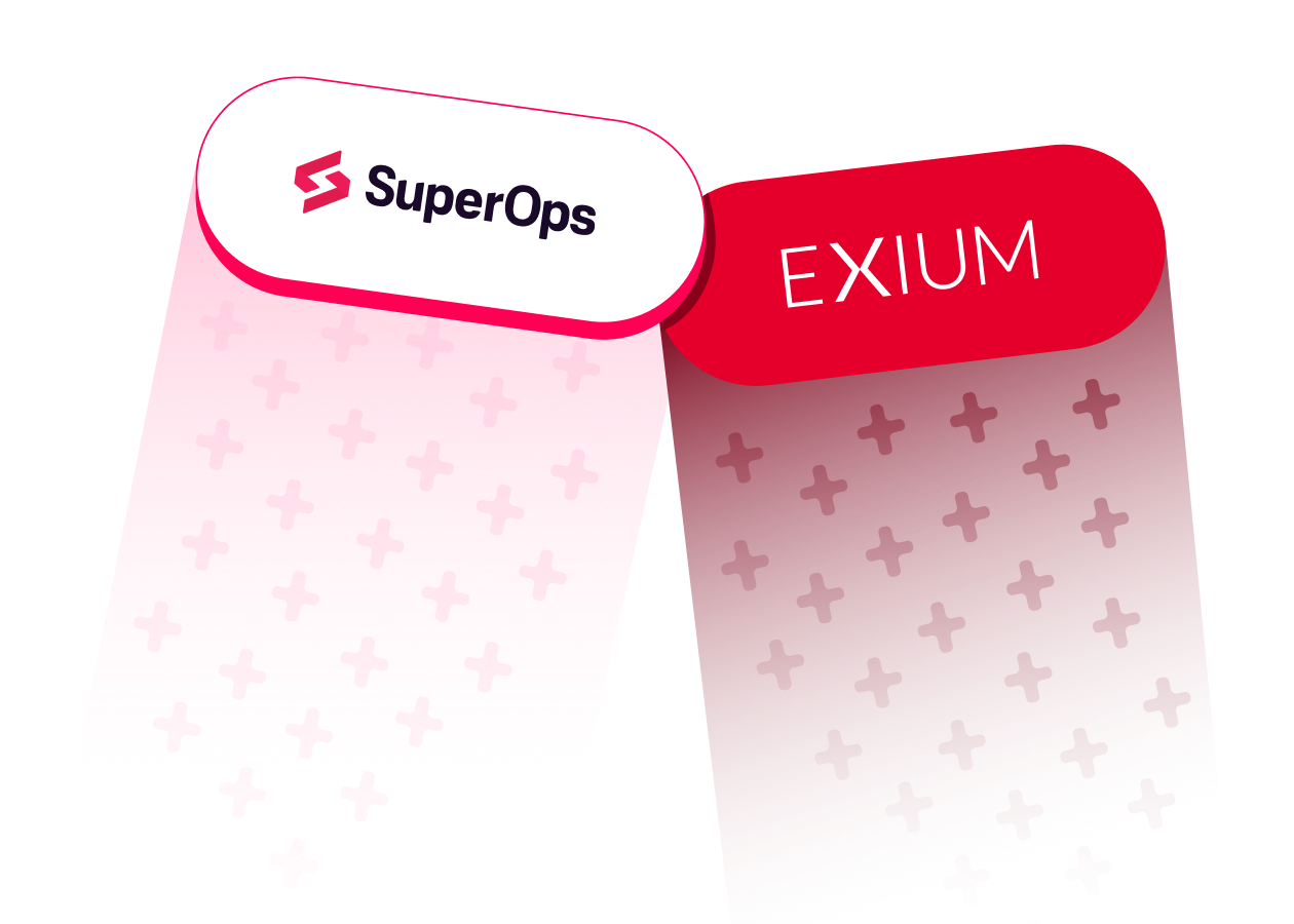 SuperOps and Exium | Enhanced Security and Unified Workflows