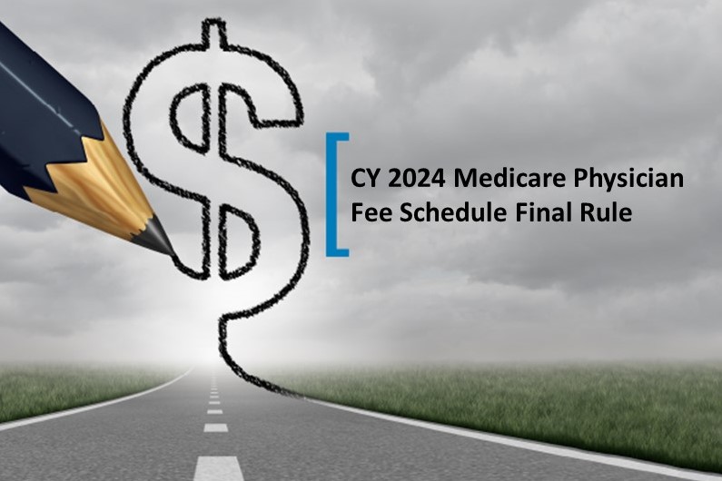 CY 2024 Medicare Physician Fee Schedule Final Rule