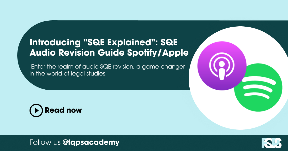 SQE Explained: SQE Audio Revision Guide Spotify/Apple