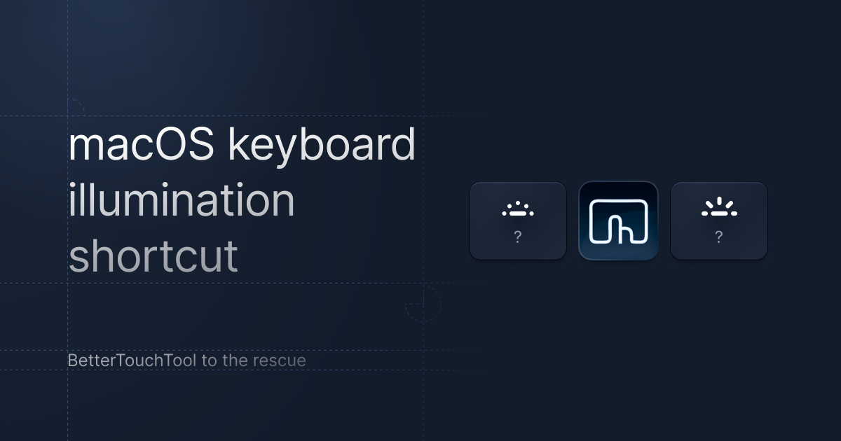 macOS keyboard illumination shortcut | Jussi Virtanen
