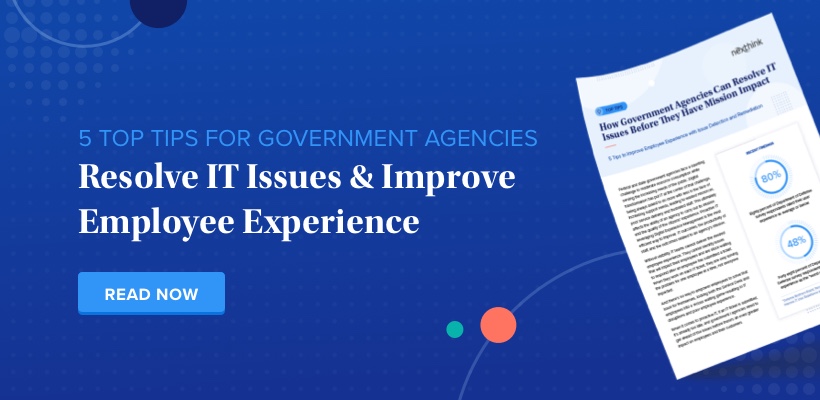 How Government Agencies Can Resolve IT Issues Before They Have Mission ...