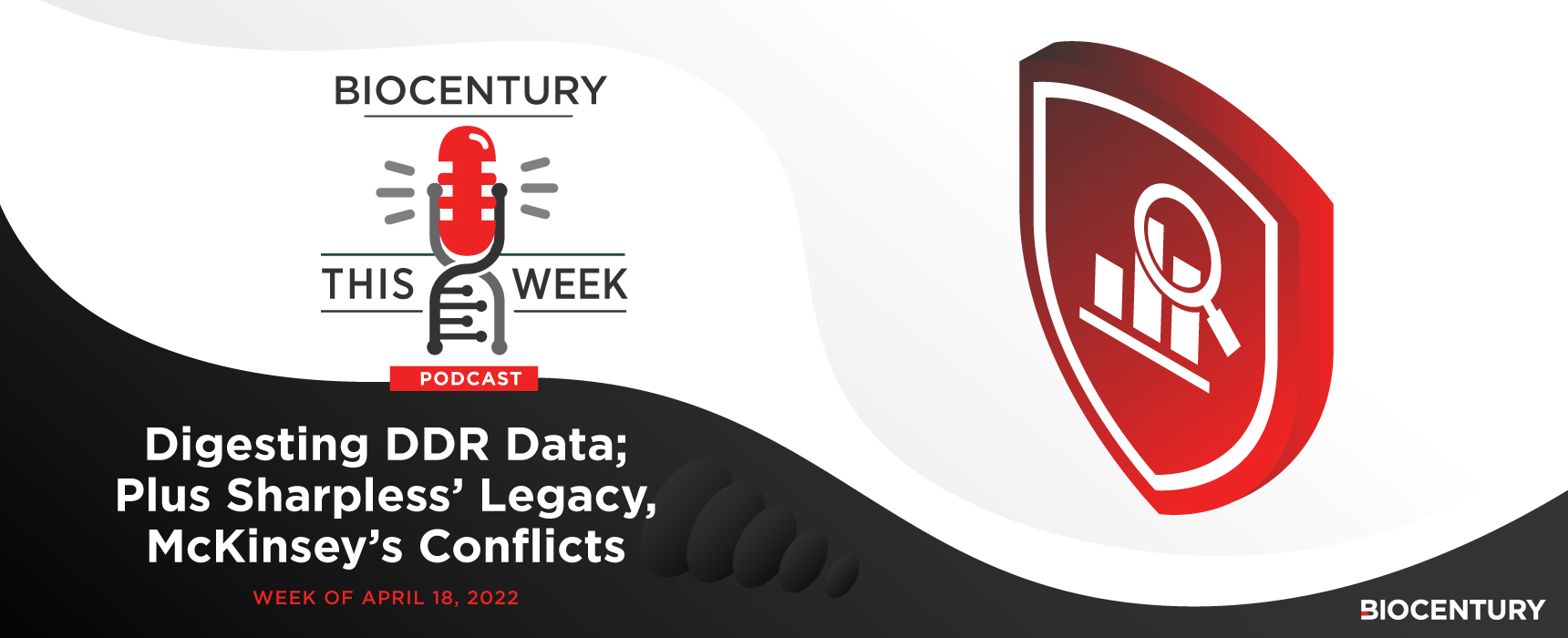 BioCentury - Digesting DDR data; plus Sharpless’ legacy, McKinsey’s ...