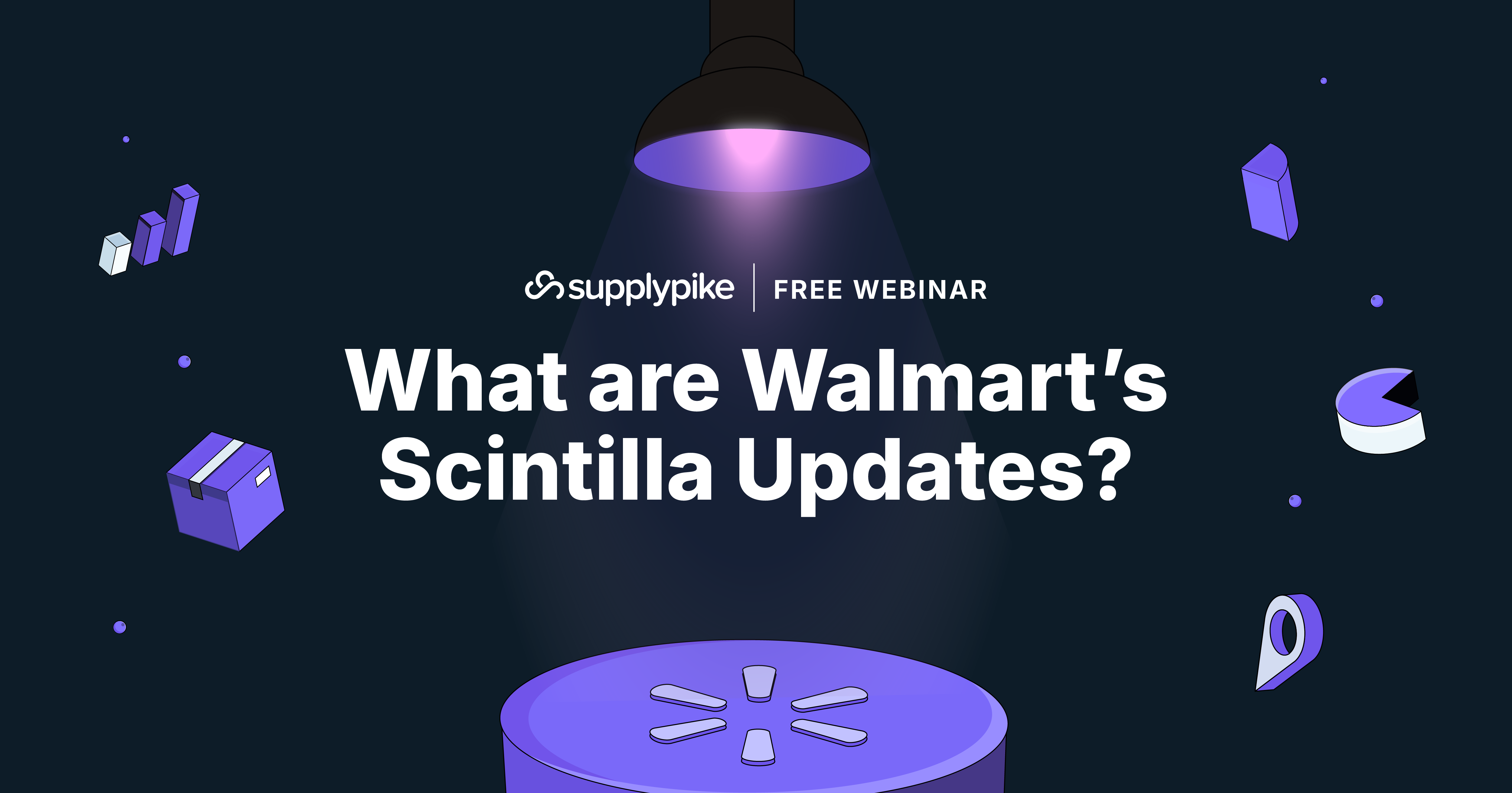 What are Walmart's Scintilla Updates? - SupplierWiki