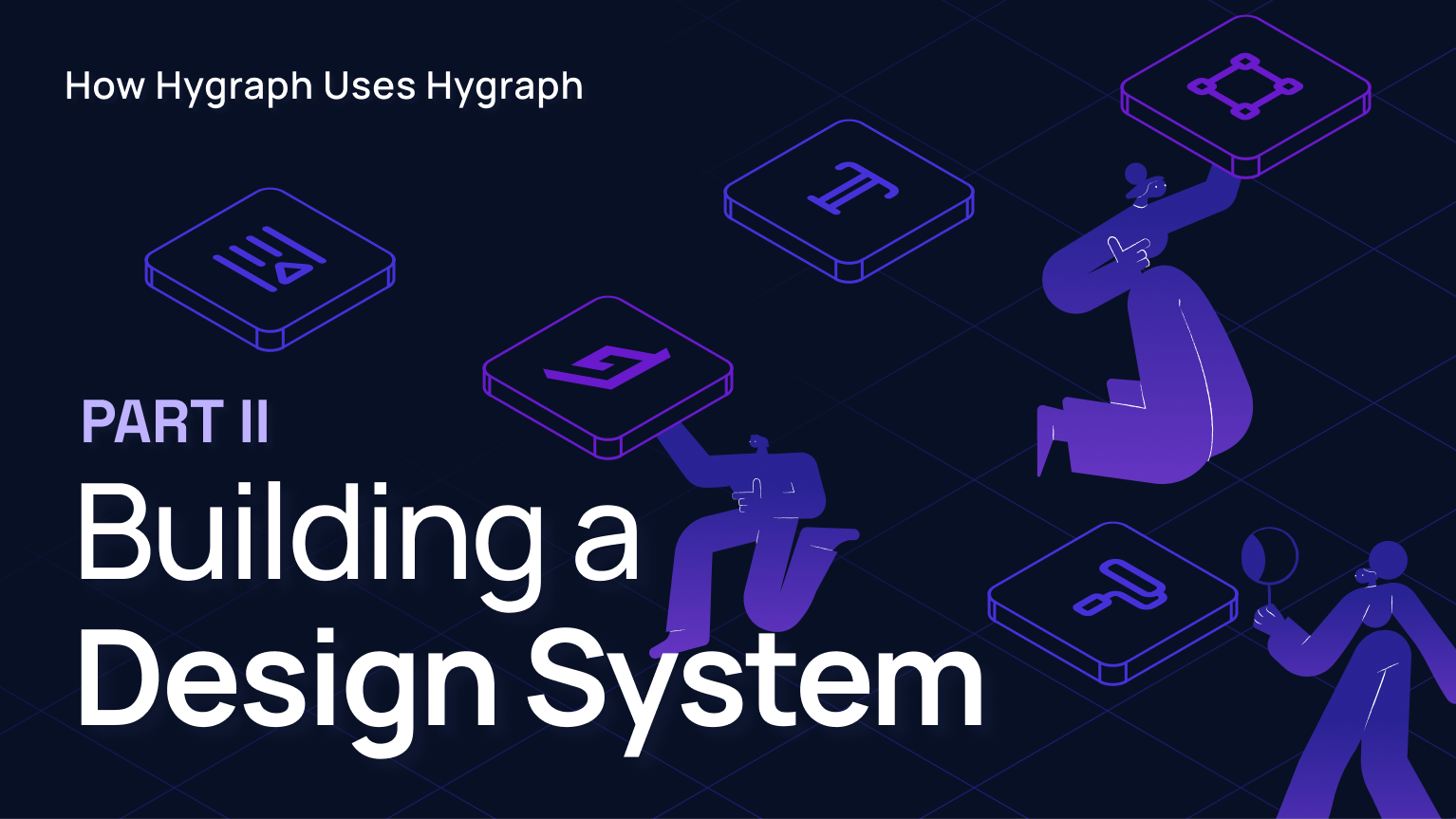 How Hygraph uses Hygraph II: Marketing design system | Hygraph
