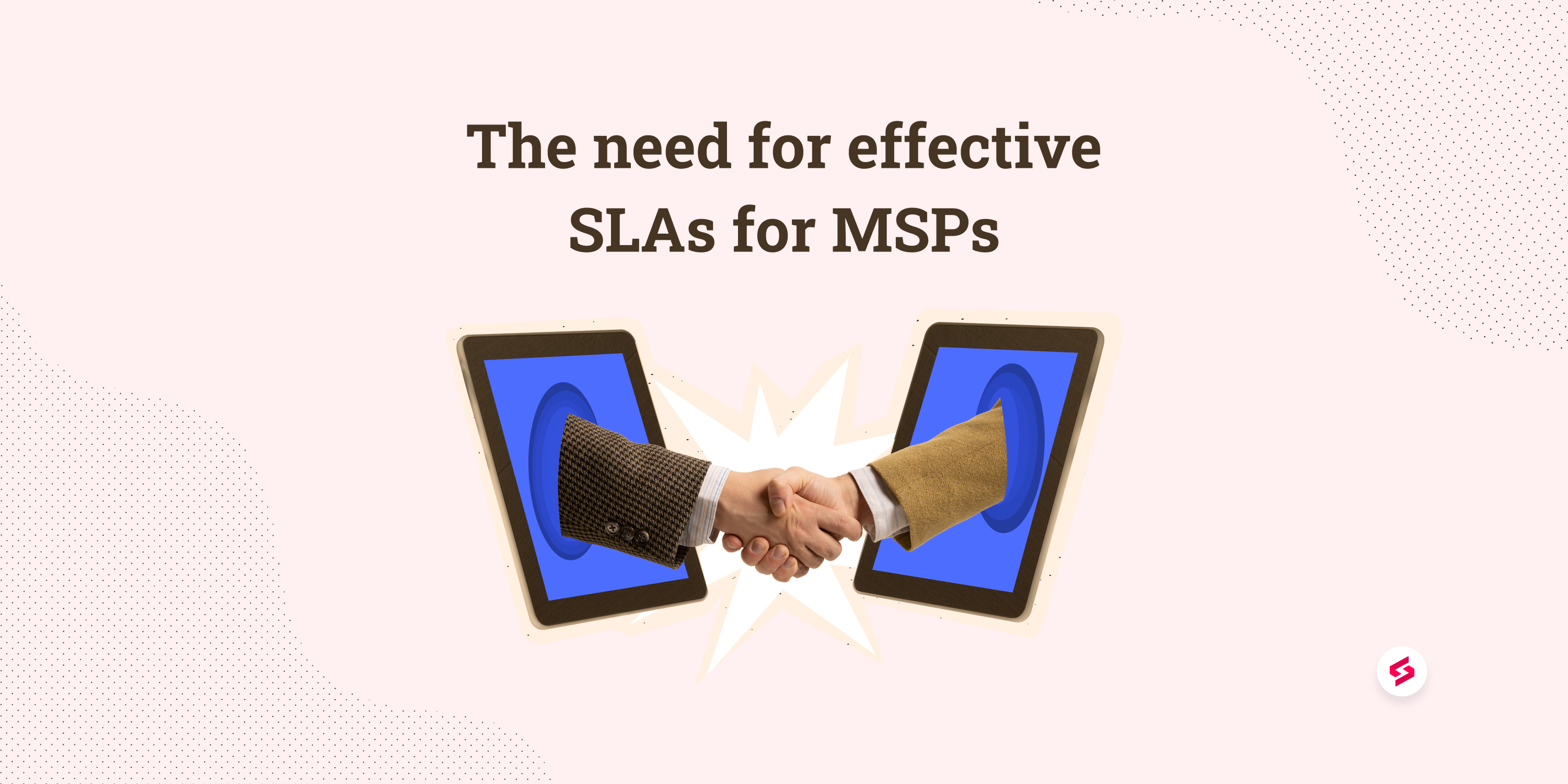 Why a robust SLA is a direct contributor to MSP success | SuperOps.ai