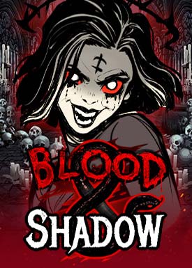 Blood & Shadow Slot Game | Play Blood & Shadow Slot Demo Online