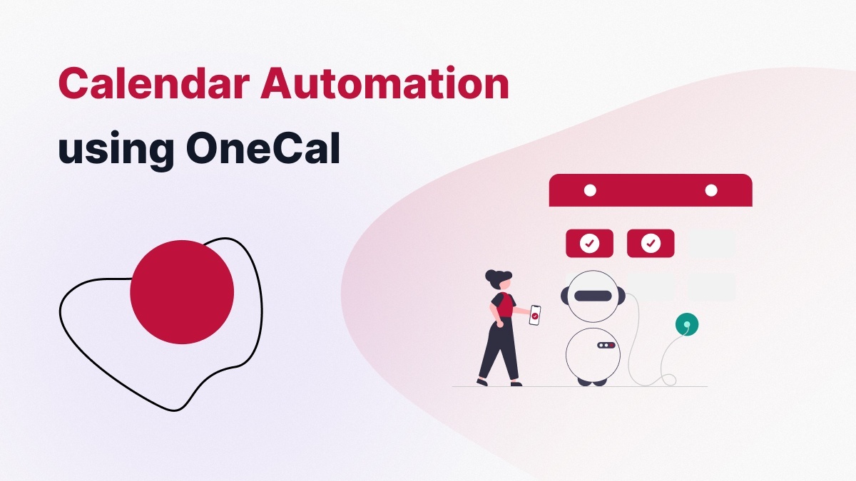 OneCalを使用してカレンダーを自動化する方法